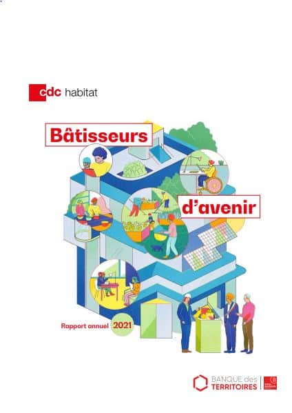 Le nouveau rapport annuel de CDC Habitat est disponible - CDC Habitat